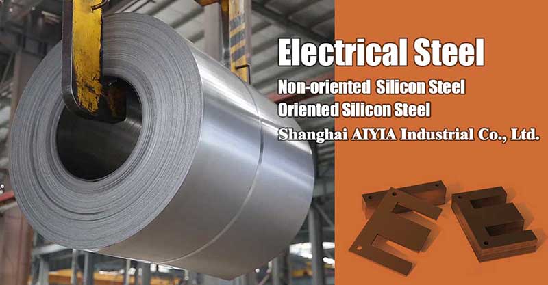 Electrical Steel - AiyiaGroup